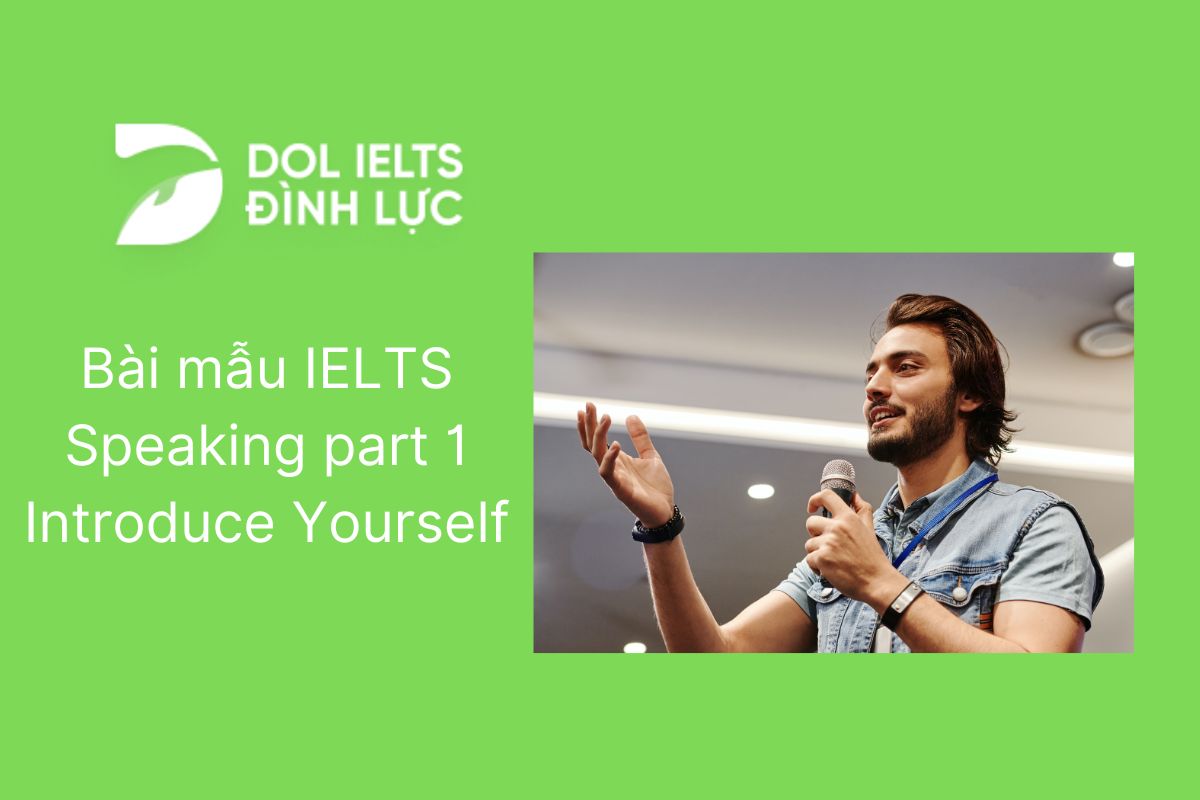 Bài mẫu Topic Talk about Yourself trong IELTS Speaking