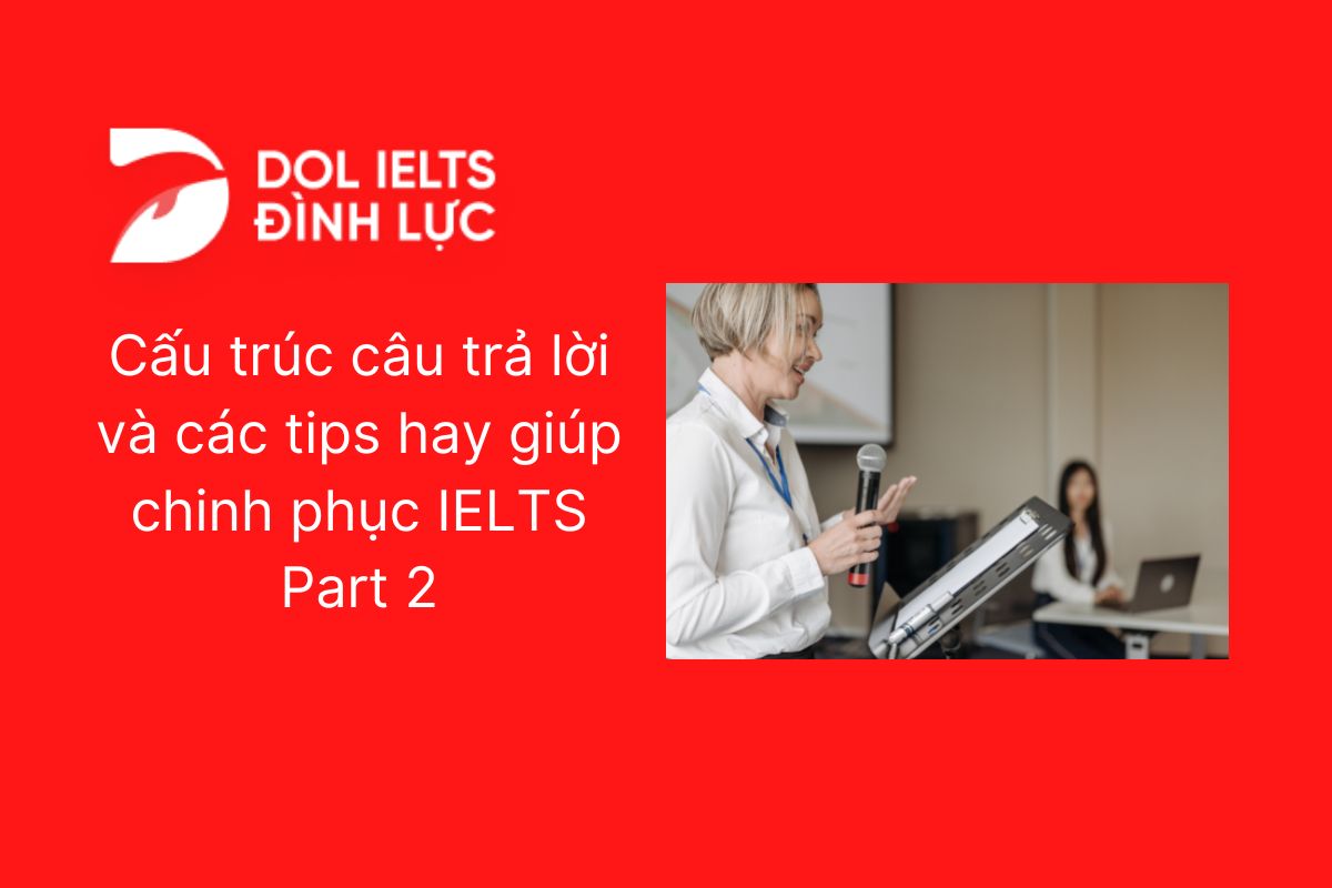 IELTS Speaking Part 2 tips and strategy to extend your answer