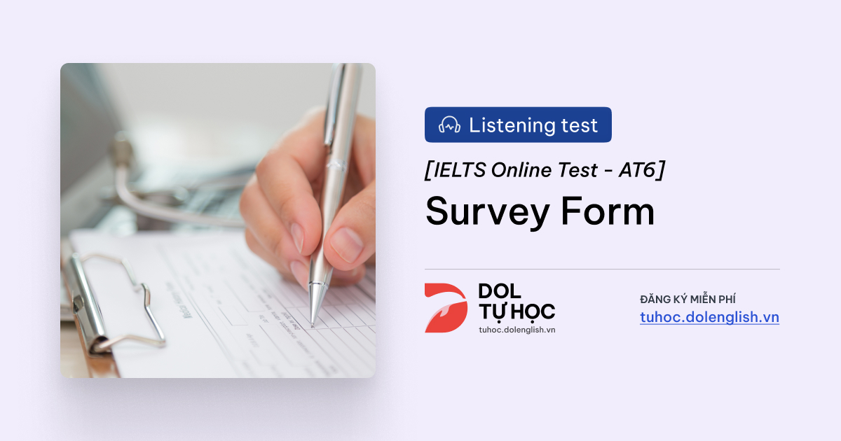 Survey Form IELTS Listening Answers With Audio, Transcript, And ...
