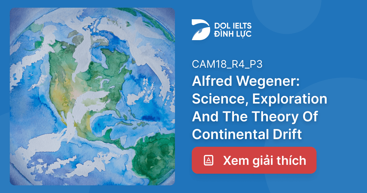 Đáp án và giải thích Alfred Wegener: Science, Exploration And The ...