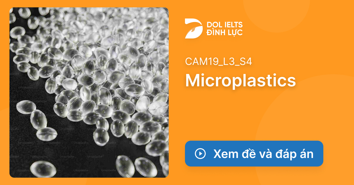 Microplastics IELTS Listening Answers With Audio, Transcript And ...