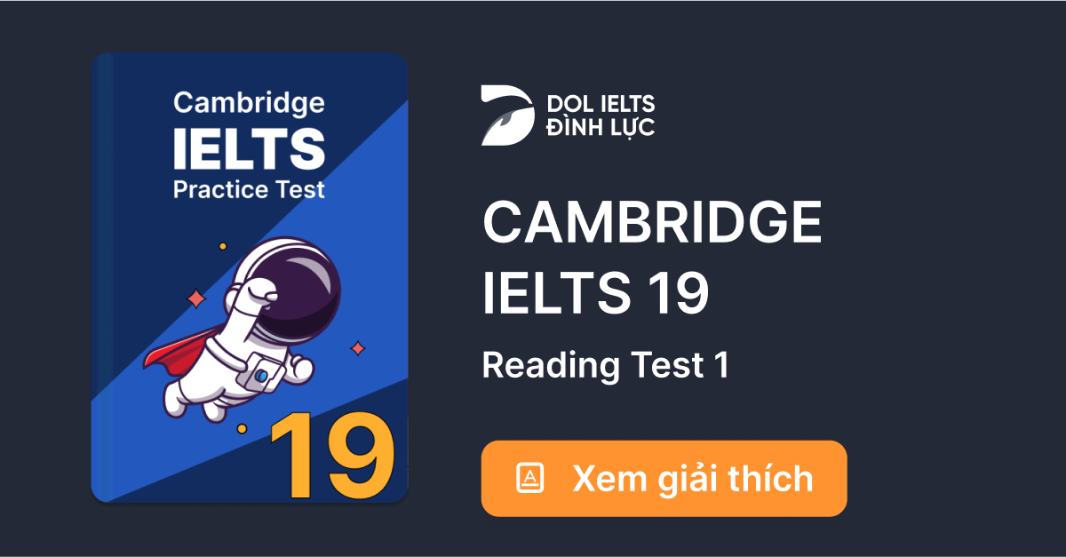 Đáp Án và Giải Thích Cambridge IELTS 19 - Reading Test 1 | IELTS ...