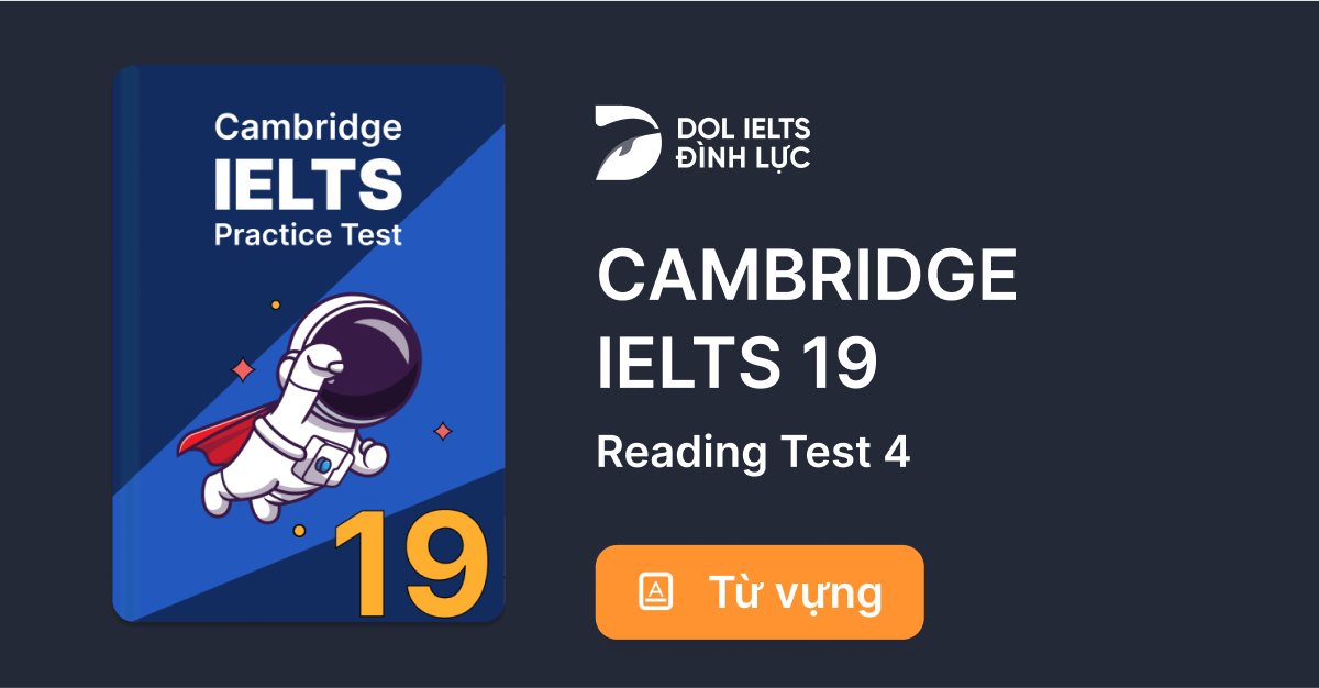 Từ Vựng IELTS Online Test Cambridge IELTS 19 - Reading Test 4 | IELTS ...