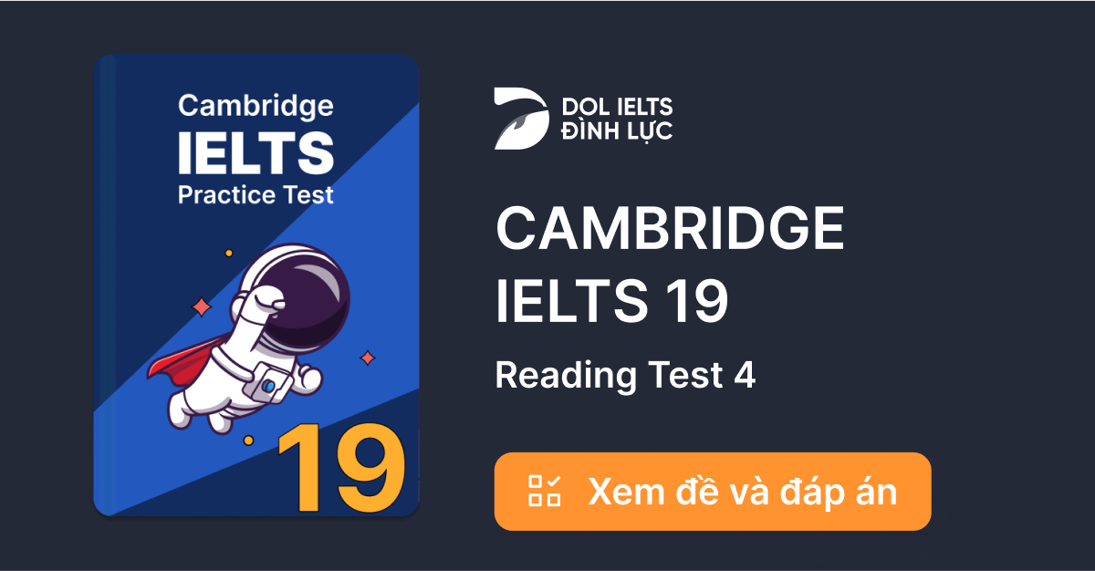 Cambridge IELTS 19 - Reading Test 4 With Practice Test, Answers And ...