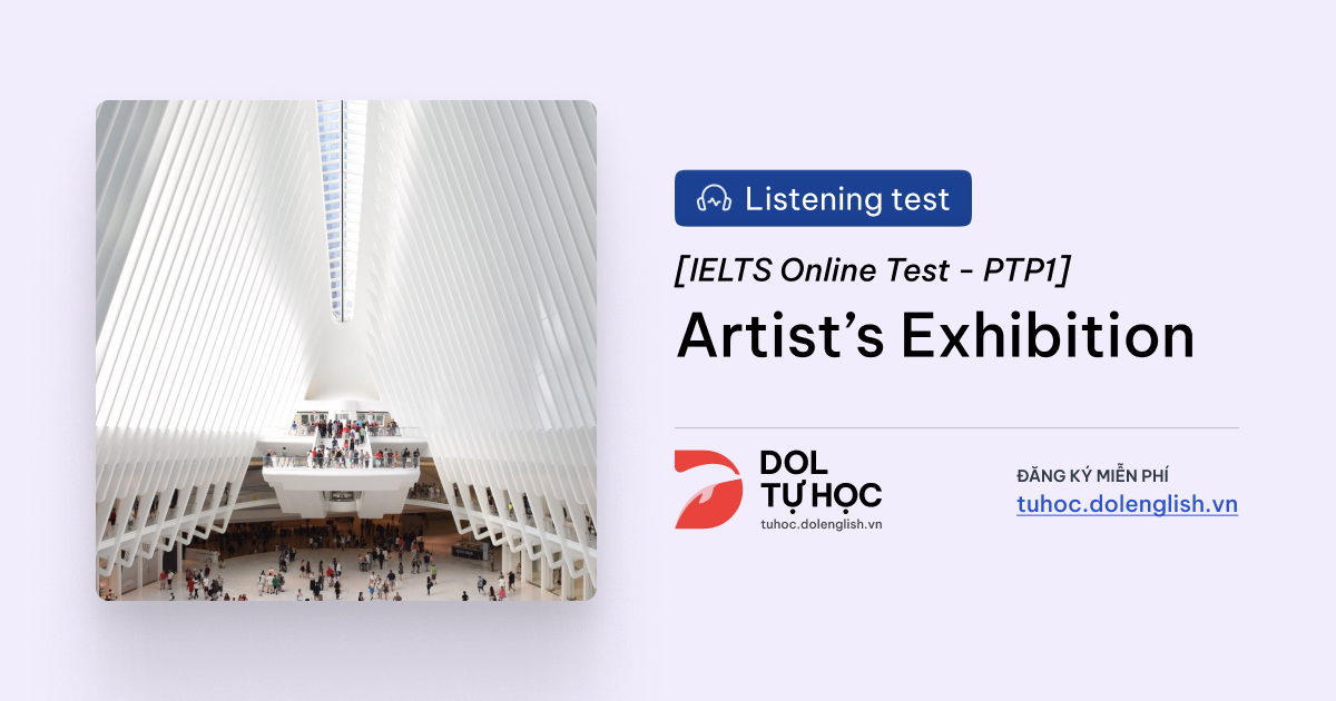 Artist’s Exhibition IELTS Listening Answers With Audio, Transcript, And ...
