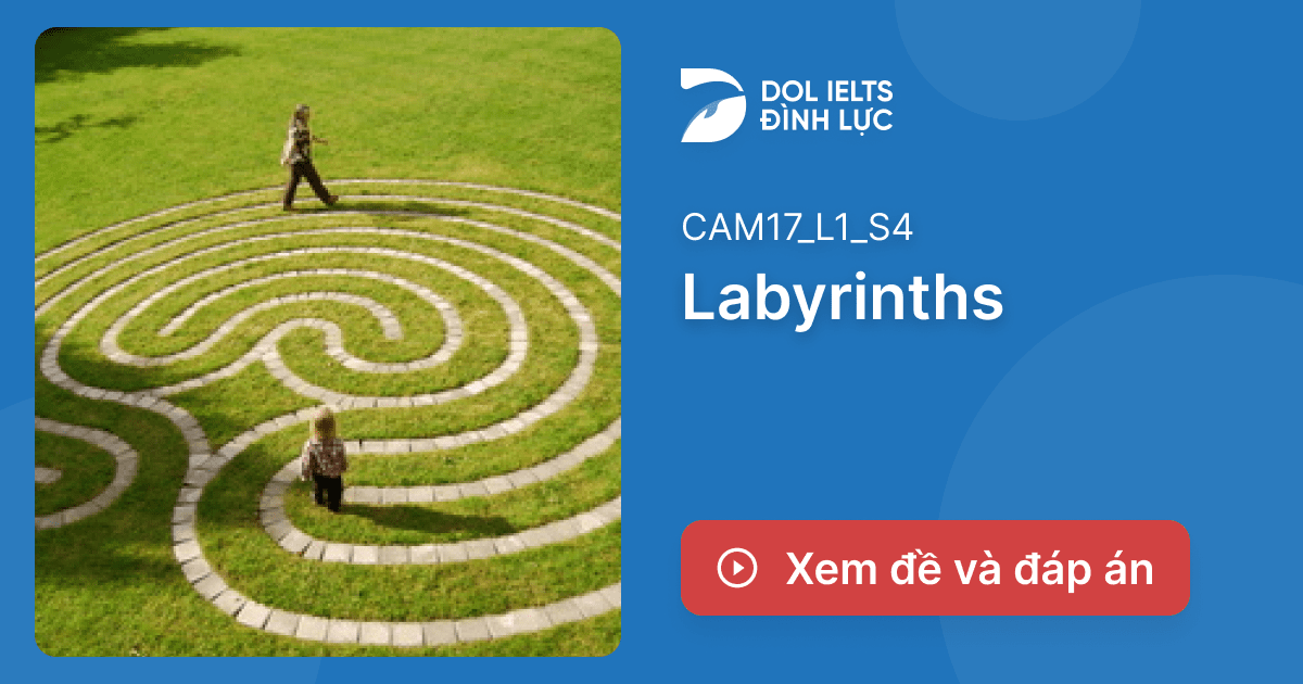Labyrinths IELTS Listening Answers With Audio, Transcript, And ...
