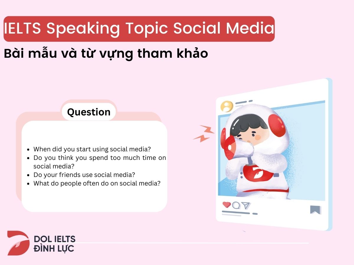 IELTS Speaking topic Social Media: Sample Answer Part 1, 2, 3 & Vocabulary