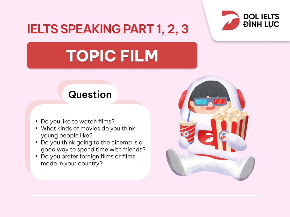 IELTS Speaking topic Film part 1, 2, 3 - DOL English